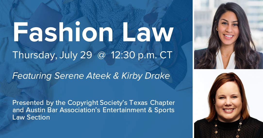 Serene Ateek to Present on Fashion Law – Jackson Walker