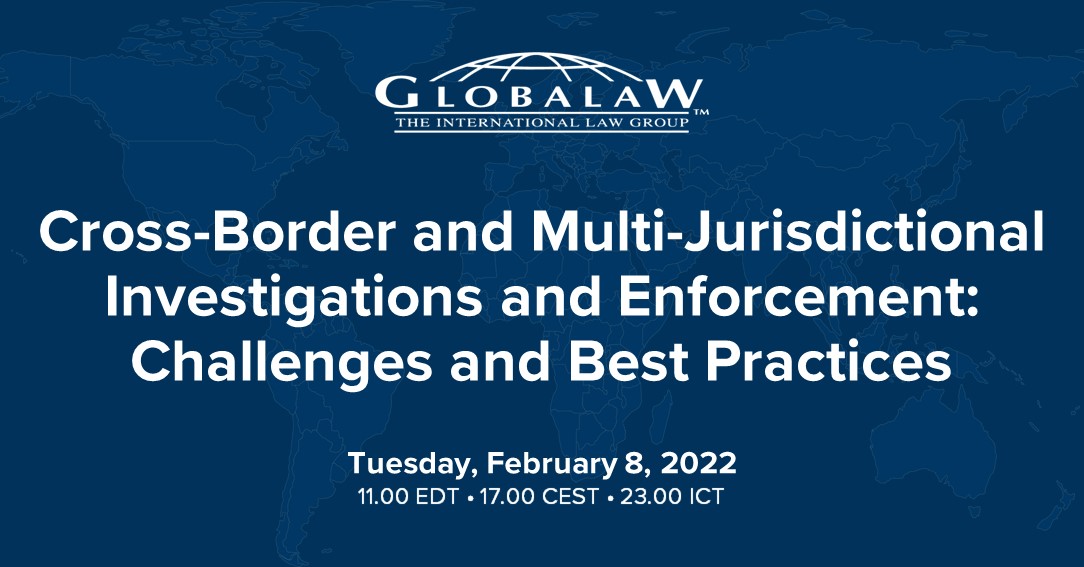 Globalaw Presents "Cross-Border and Multi-Jurisdictional Investigations ...
