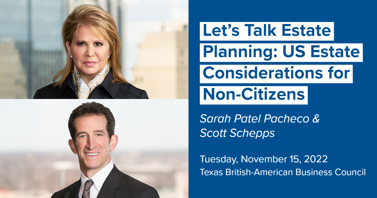 Sarah Patel Pacheco and Scott Schepps to Discuss Estate Planning ...