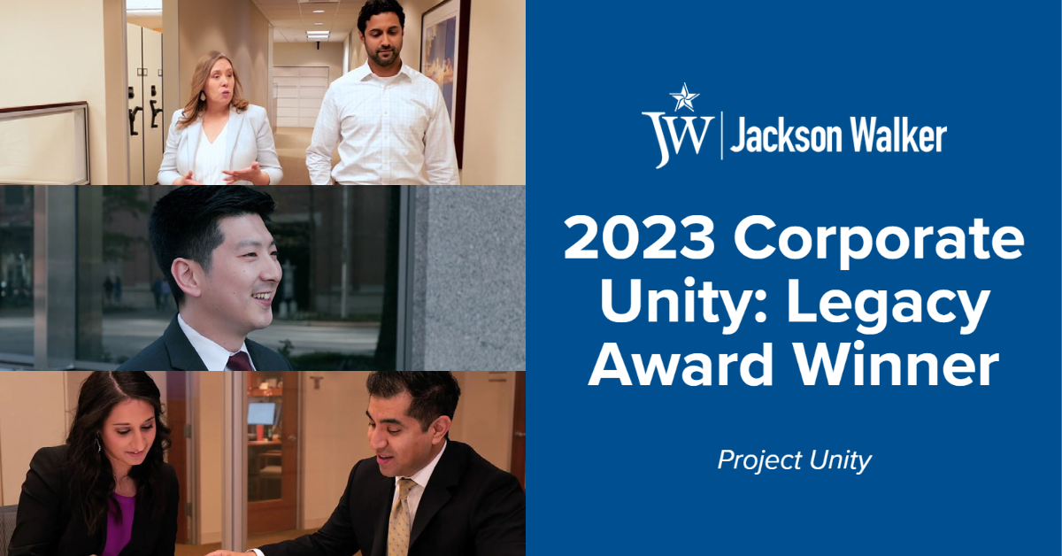 Jackson Walker Announced as Corporate Unity – Legacy Award Winner of ...