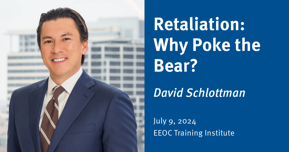 David Schlottman to Discuss Workplace Retaliation at EEOC Training ...