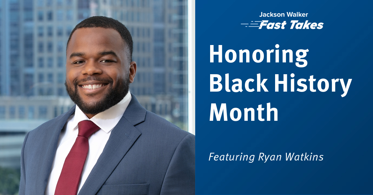 Honoring Black History Month with Ryan Watkins – Jackson Walker